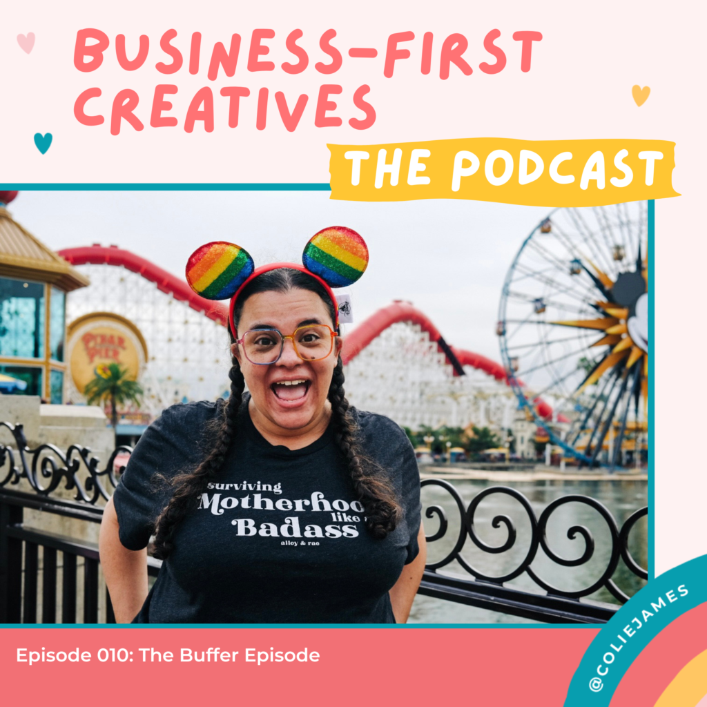 Episode 010: The Buffer Episode - coliejames.com