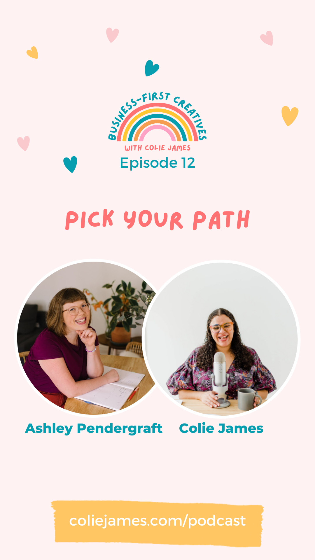 Episode 012: Pick Your Path with Ashley Pendergraft - coliejames.com