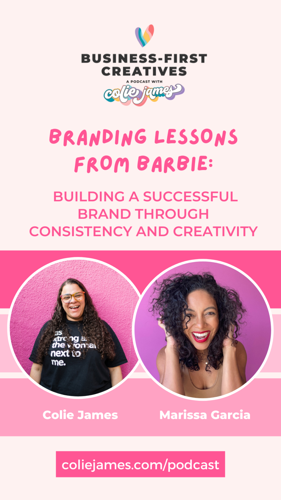Branding Lessons From Barbie with Marissa Garcia - coliejames.com