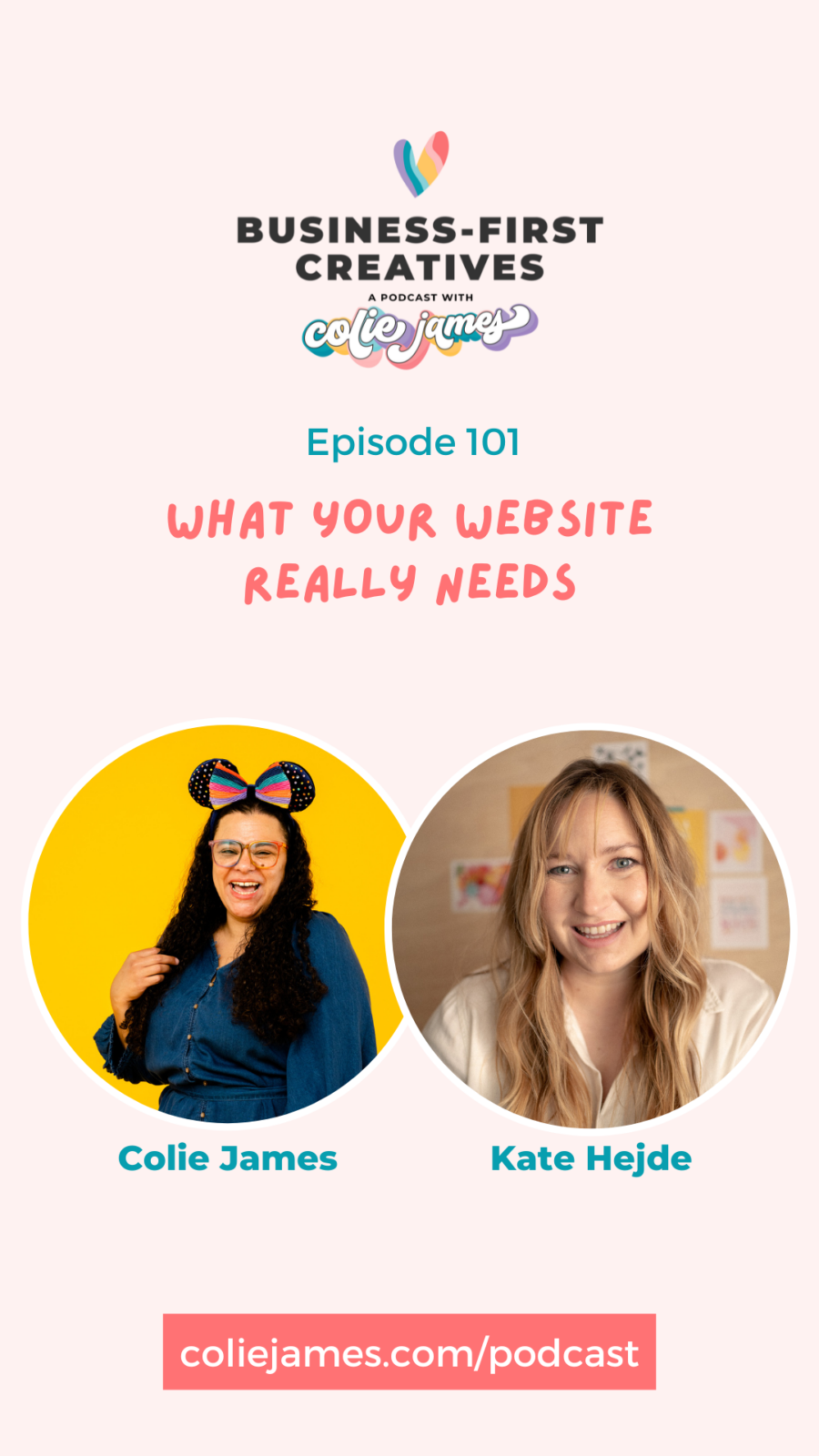 What Your Website Really Needs with Kate Hejde - coliejames.com