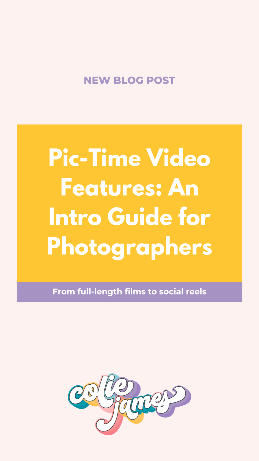 Pic-Time Video Features: An Intro Guide for Photographers - coliejames.com