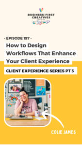 How to Design Workflows That Enhance Your Client Experience [Client Experience Series Pt 3 ...