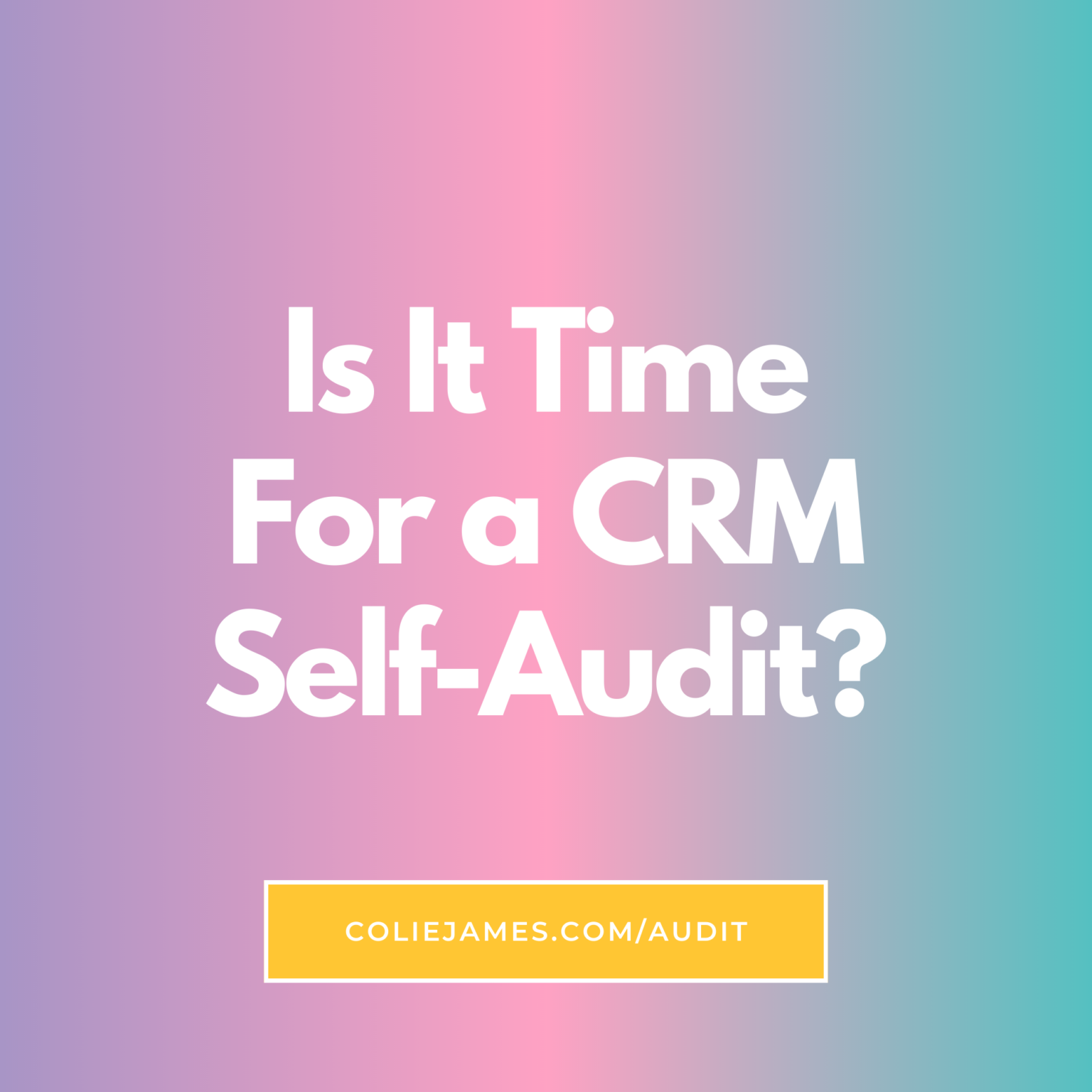 Is Your CRM Actually Working for You? Take This CRM Self-Audit to Find ...